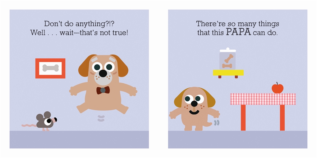 Papa Doesn't Do Anything! (But Love You)