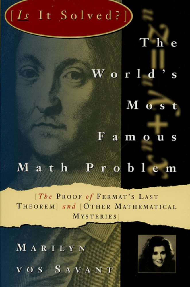 The World s Most Famous Math Problem Marilyn Vos Savant Macmillan