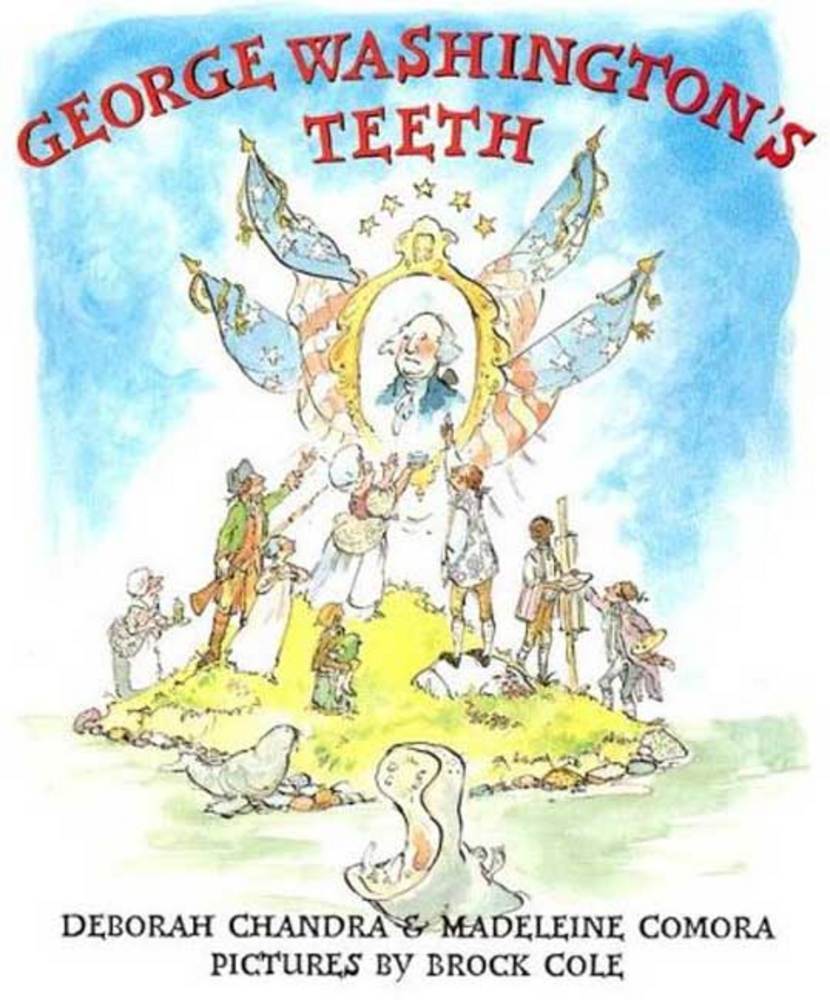 George Washington's Teeth | Deborah Chandra | Macmillan