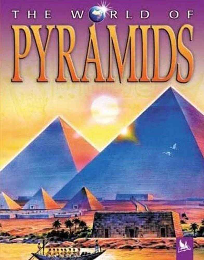 The World of Pyramids | Anne Millard | Macmillan