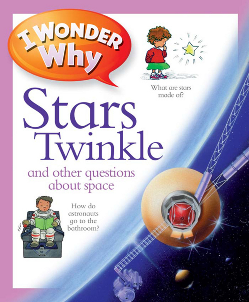 I Wonder Why Stars Twinkle | Carole Stott | Macmillan