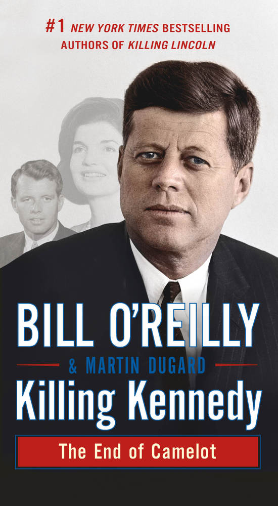 Killing Kennedy | Bill O'Reilly | Macmillan
