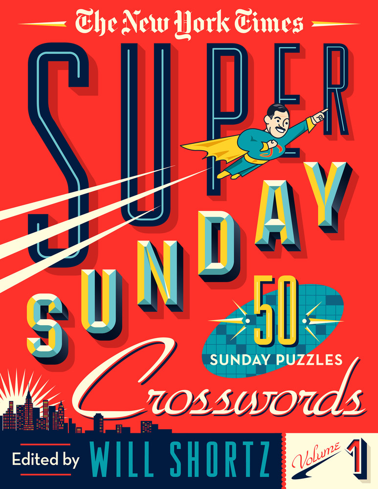 The New York Times Super Sunday Crosswords Volume 1 The New York the-new-york-times-super-sunday-crosswords-volume-1-the-new-york