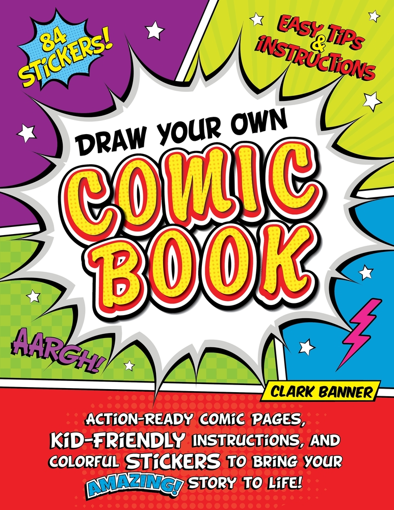 Draw Your Own Comic Book Clark Banner Macmillan