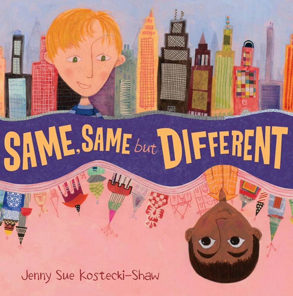 Same Same But Different Jenny Sue Kostecki Shaw Macmillan same-same-but-different-jenny-sue-kostecki-shaw-macmillan